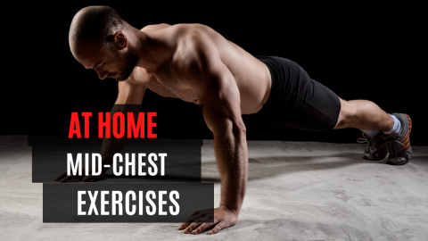 7 Best At-Home Middle Chest Exercises For thick and Strong Pec ...